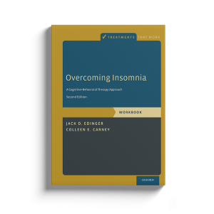 Overcoming Insomnia (Second Edition): Workbook | Psychology Tools